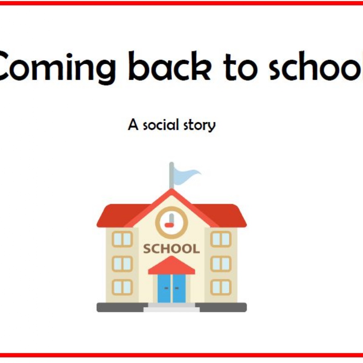 A Social Story about Returning to School after COVID-19 - St Martin's ...